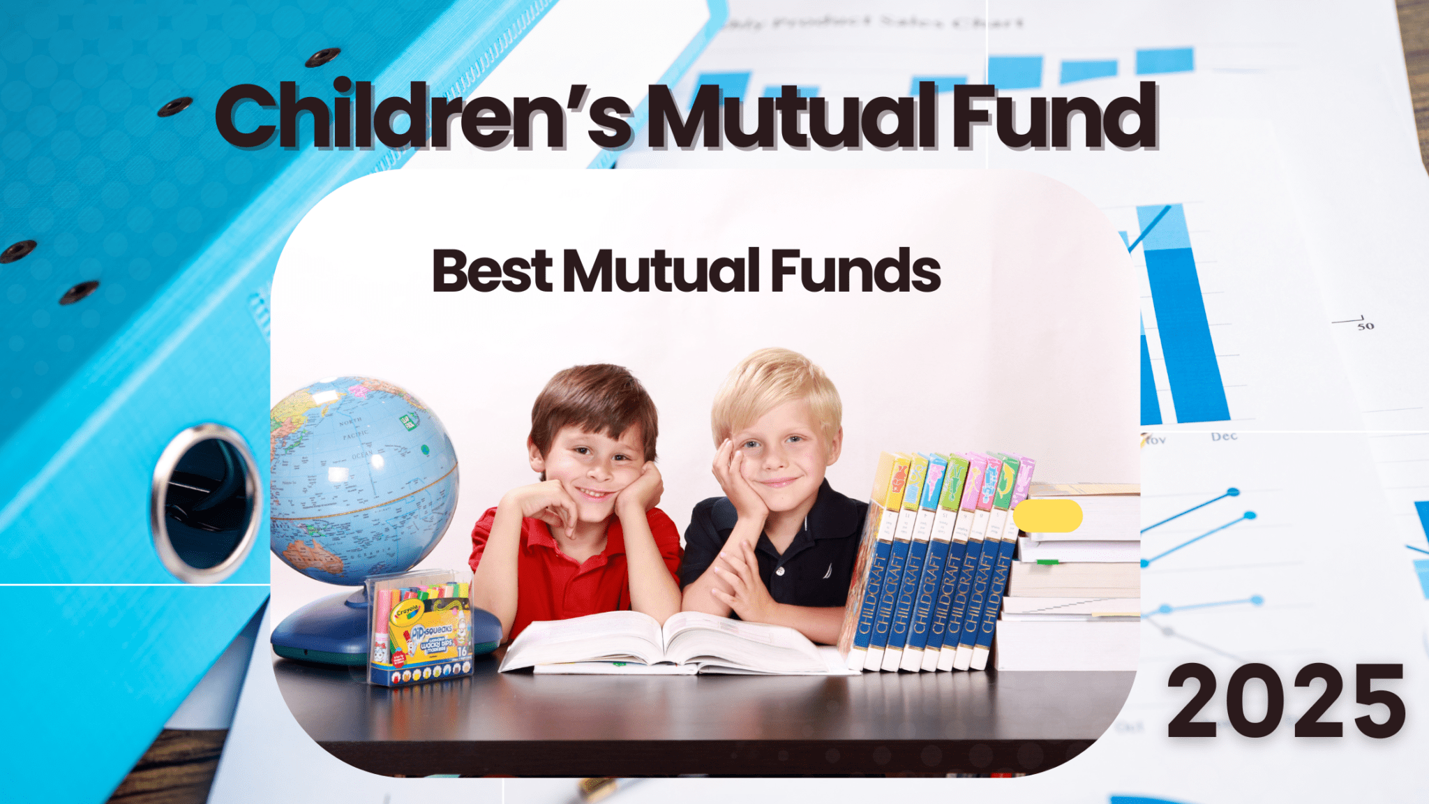 Best Children's Mutual Funds - TheMFCentral